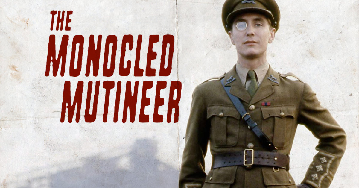 Stream The Monocled Mutineer Series & Episodes | Watch on U