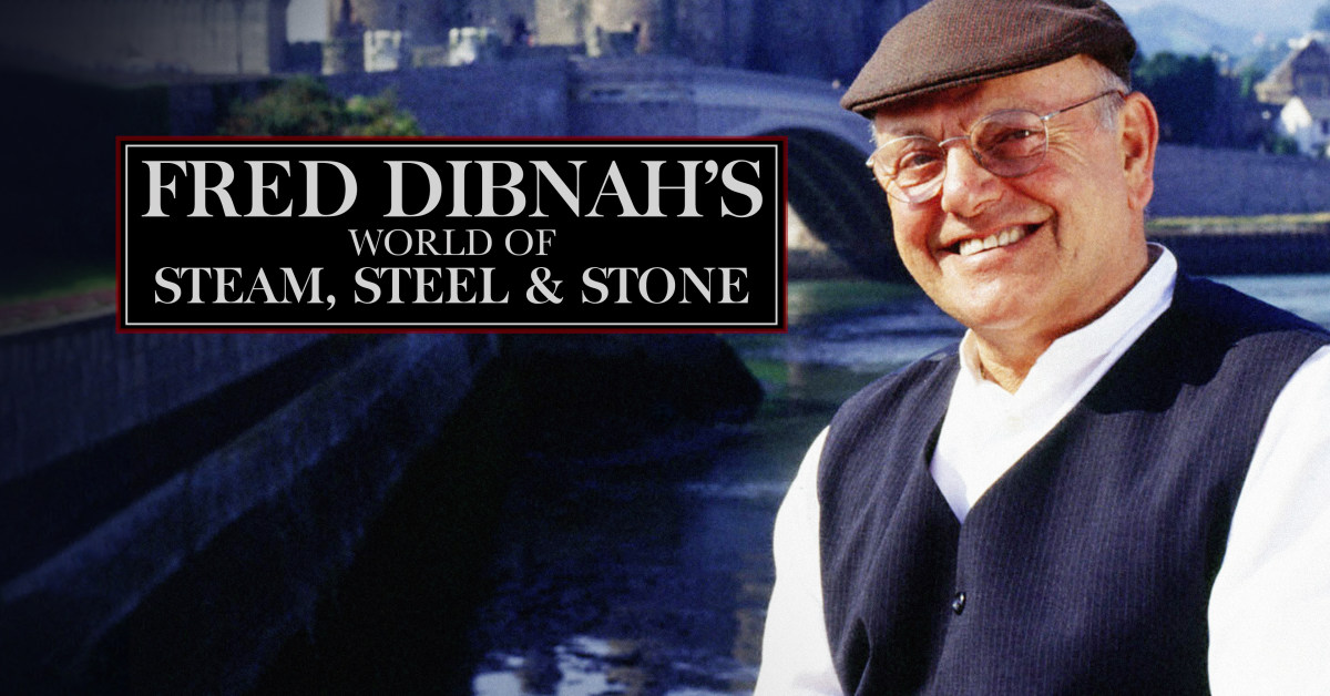 Stream Fred Dibnah's World of Steam, Steel and Stone Series & Episodes ...