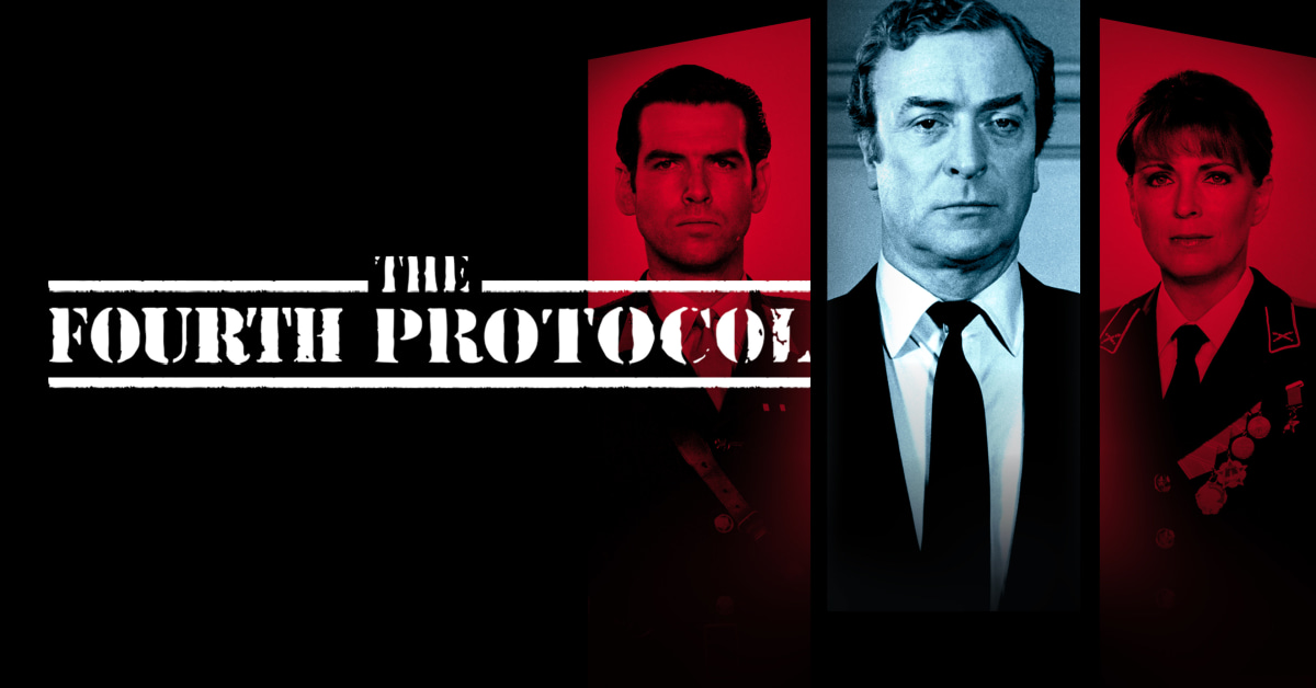 Stream The Fourth Protocol | Watch on U