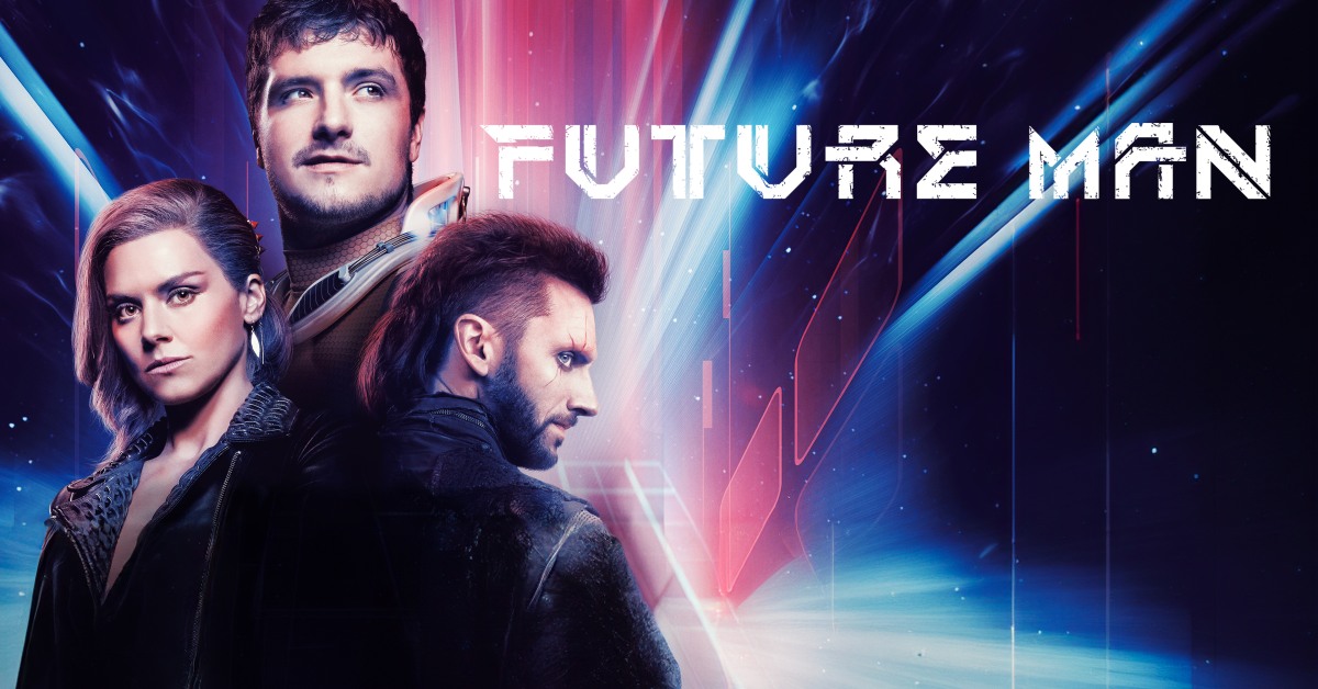 Stream Future Man Series & Episodes | Watch on U
