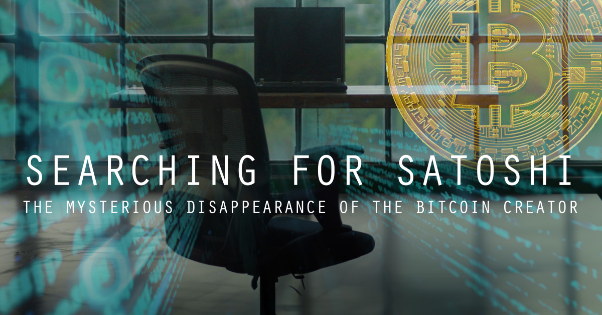 Stream Searching for Satoshi: The Mysterious Disappearance of the Bitcoin Creator | Watch on U