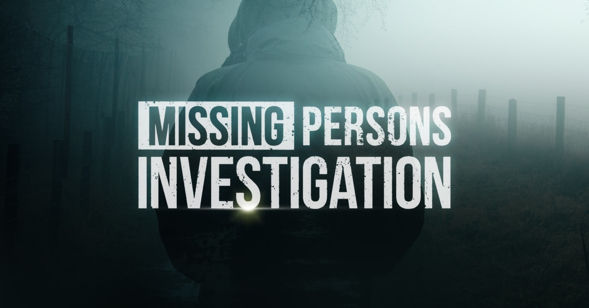 Stream Missing Persons Investigation Series & Episodes | Watch on U