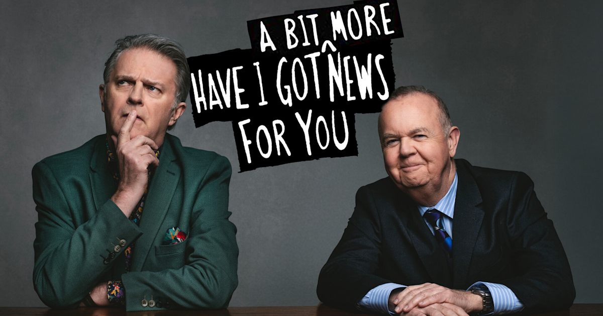 Stream Have I Got A Bit More News For You? Series & Episodes | Watch on U