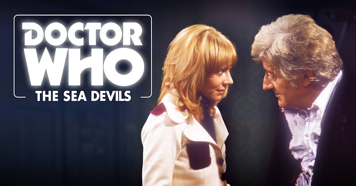 Stream Doctor Who: The Sea Devils Series & Episodes | Watch on U