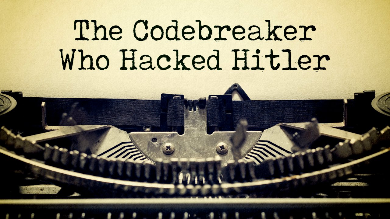 how-to-watch-the-codebreaker-who-hacked-hitler-uktv-play