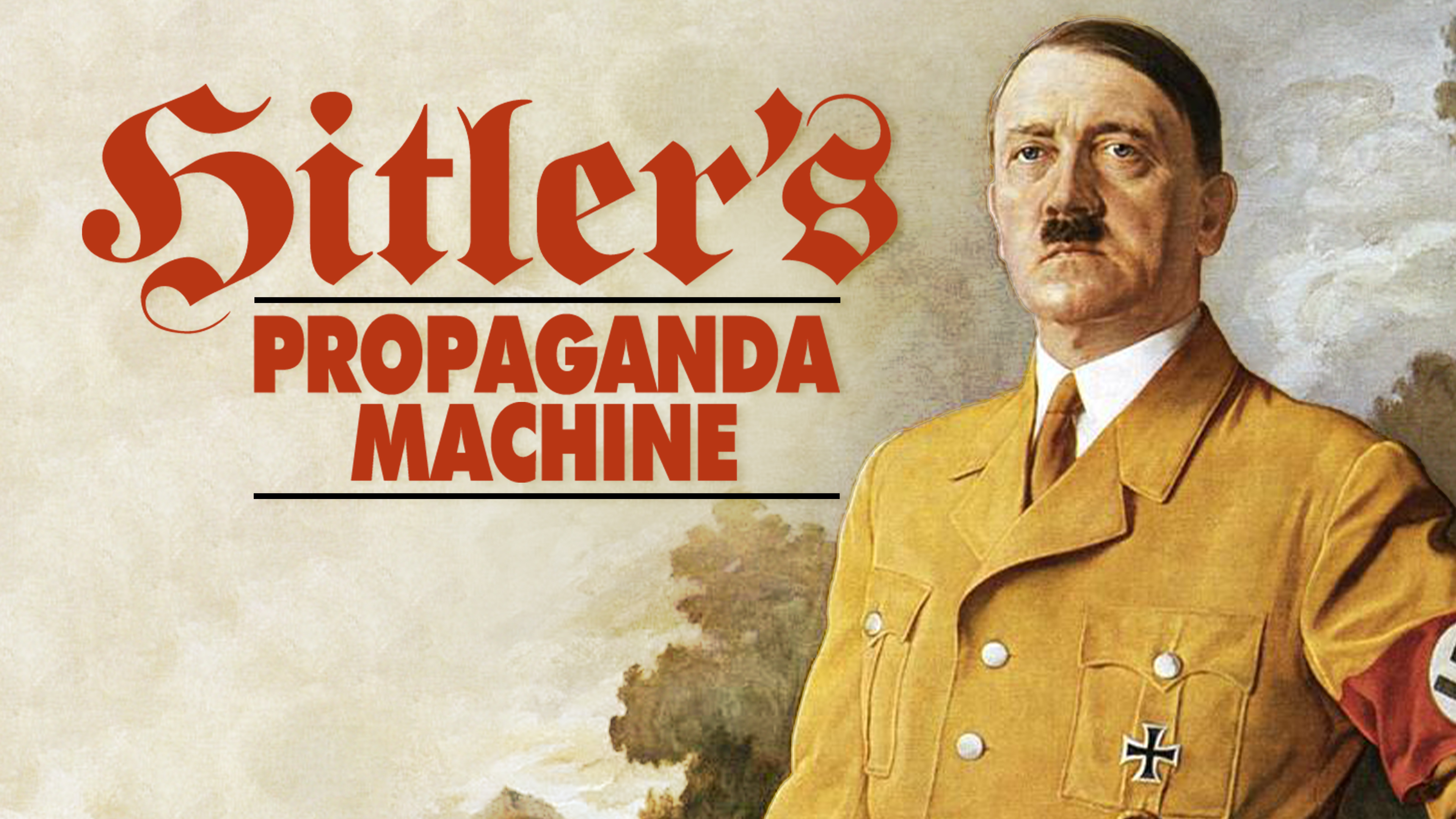 How to watch Hitler's Propaganda Machine - UKTV Play